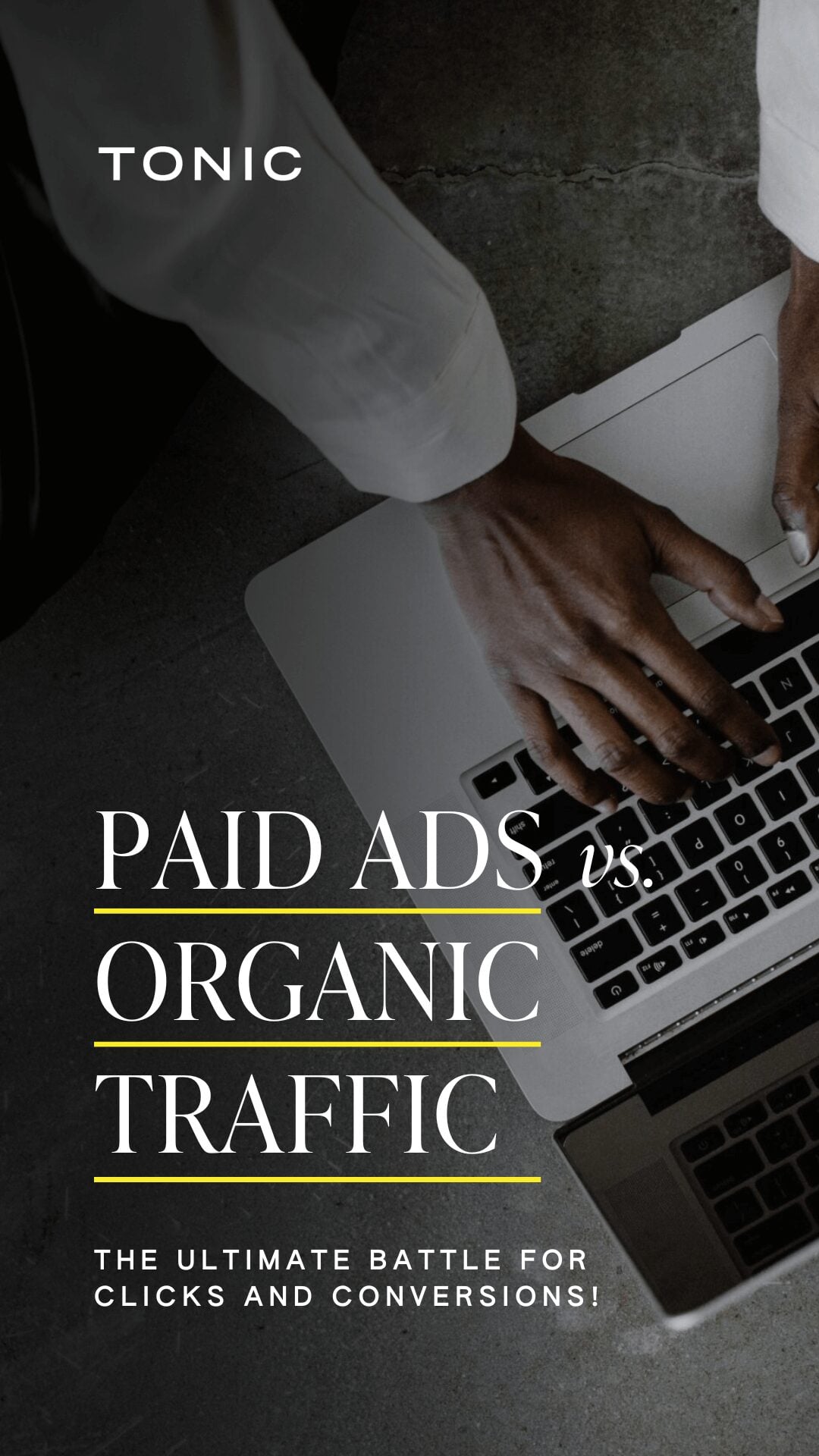 Paid Ads or Organic Traffic - Which Is Better? | TONIC Site Shop